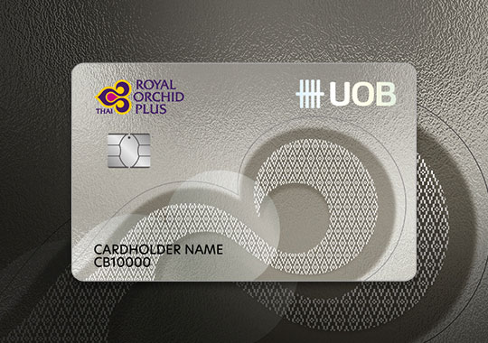 UOB Royal Orchid Plus Credit Card - Earn ROP Miles | UOB Thailand